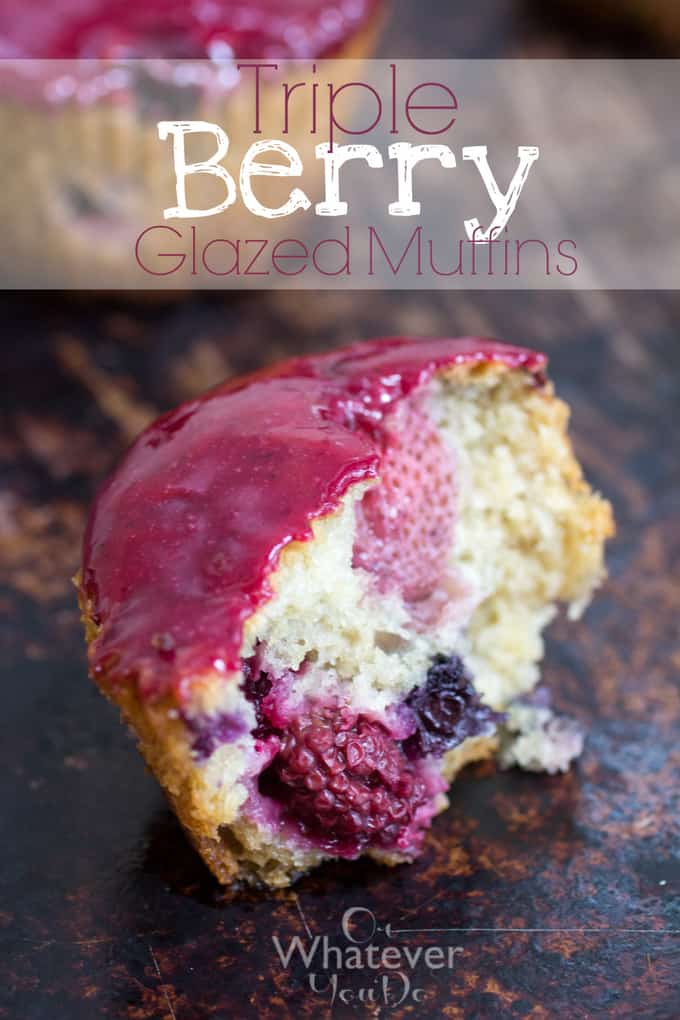 Triple Berry Glazed Muffins Recipe - Or Whatever You Do