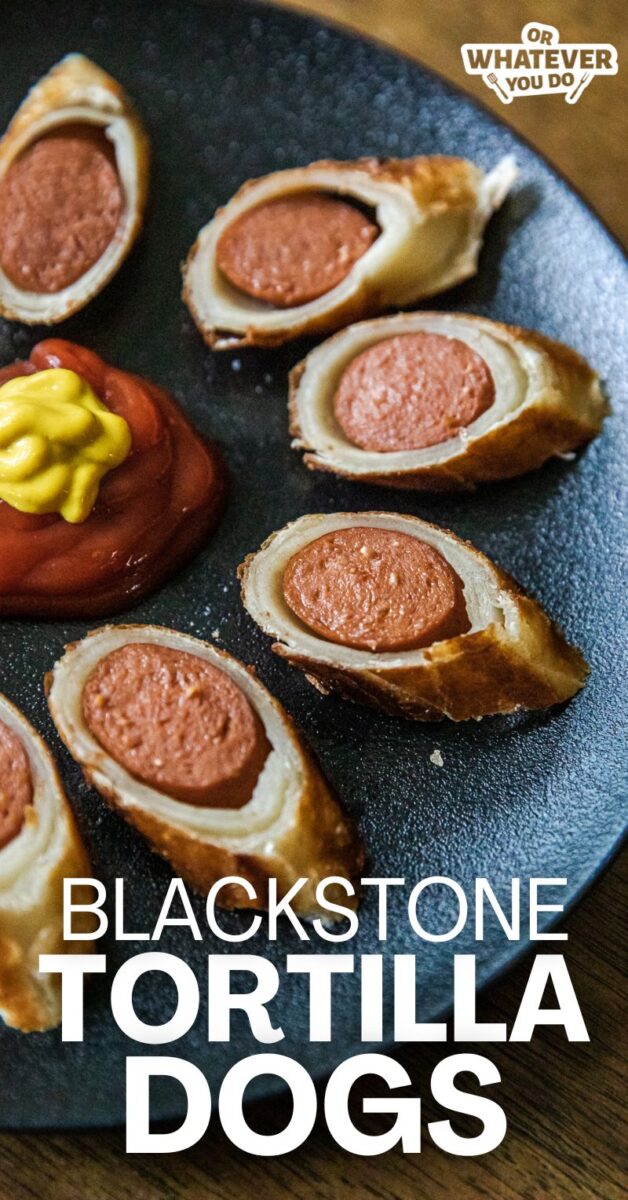 Tortilla Dogs – Or Whatever You Do