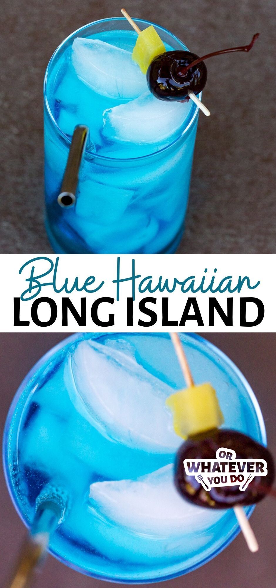 Blue Hawaiian Long Island – Or Whatever You Do