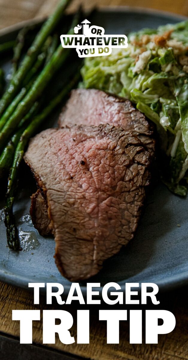 Traeger Tri-Tip – Smoked Tri-Tip Recipe on the pellet grill
