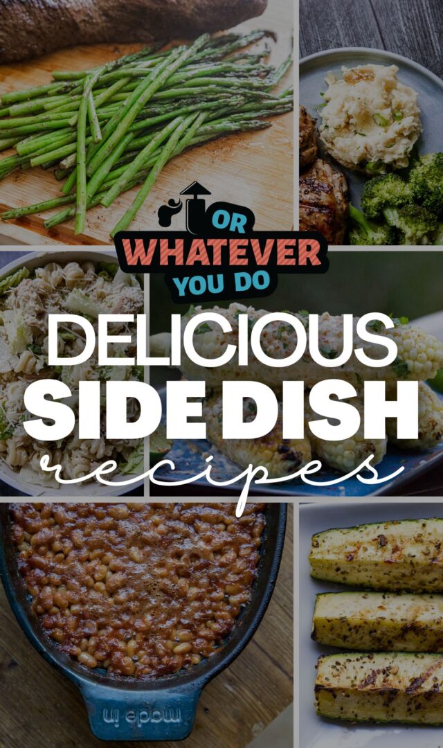 20+ Easy Side Dishes – Perfect Sides for your best meal ever!