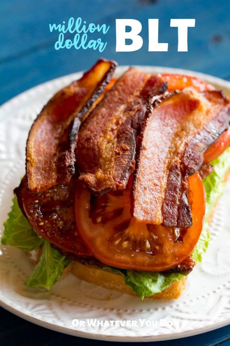 Million Dollar BLT - Secret ingredient BLT aka the best BLT ever!