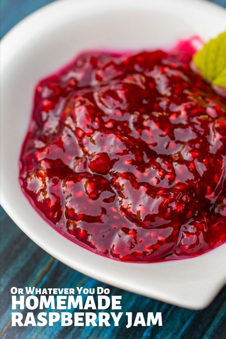 Raspberry Jam – Homemade Jam Recipe with Pectin