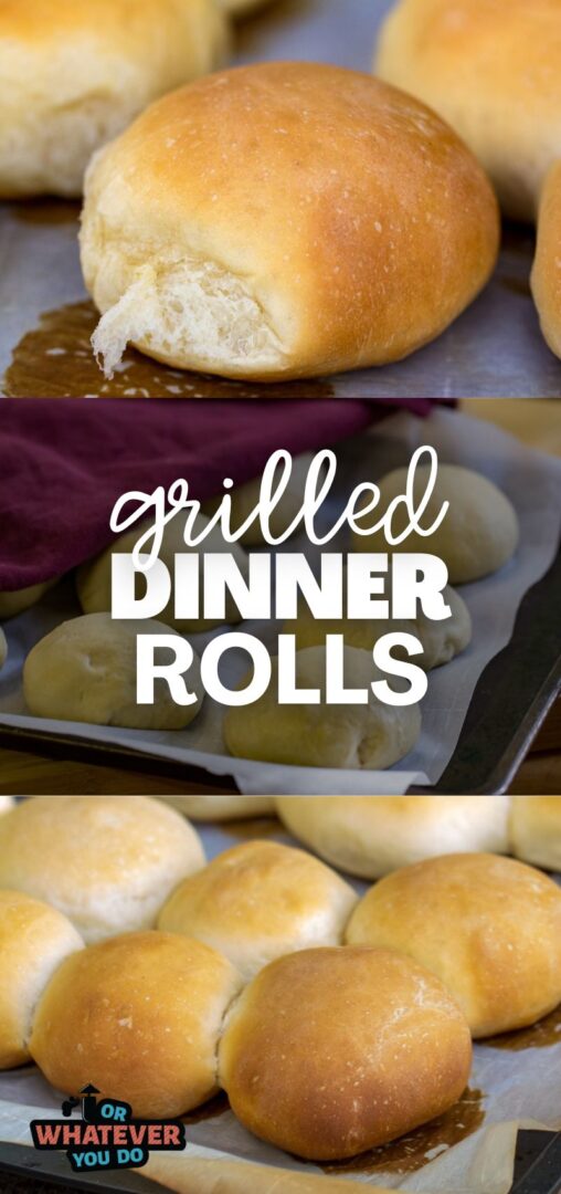 Grilled Dinner Rolls – Or Whatever You Do
