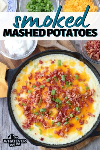 Smoked Mashed Potatoes – Pellet Grill Thanksgiving Potatoes