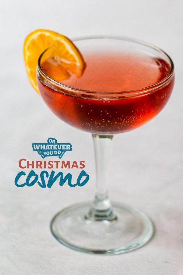 Christmas Cosmo – Or Whatever You Do