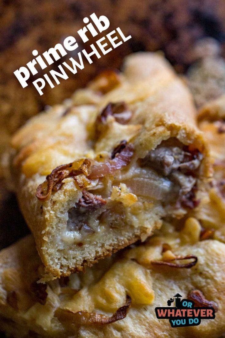 Prime Rib Sandwich Pinwheel – Or Whatever You Do