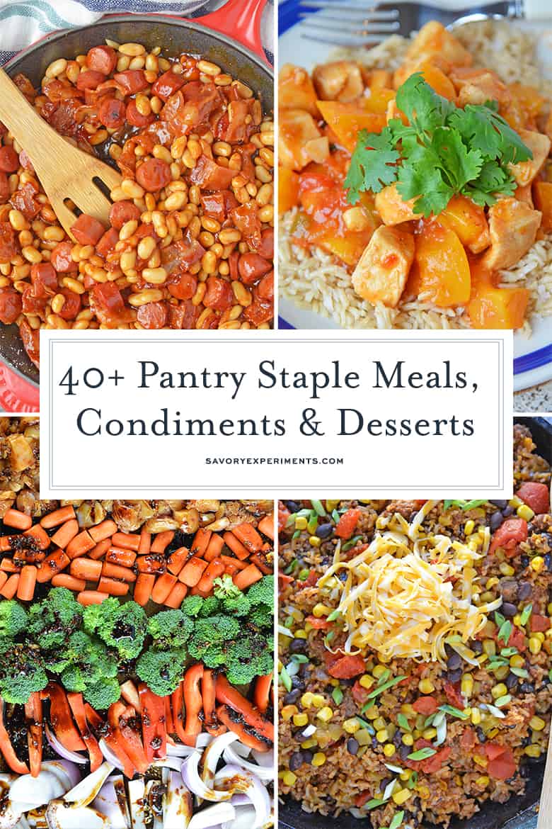 Pantry Meals to last a lifetime – Or Whatever You Do