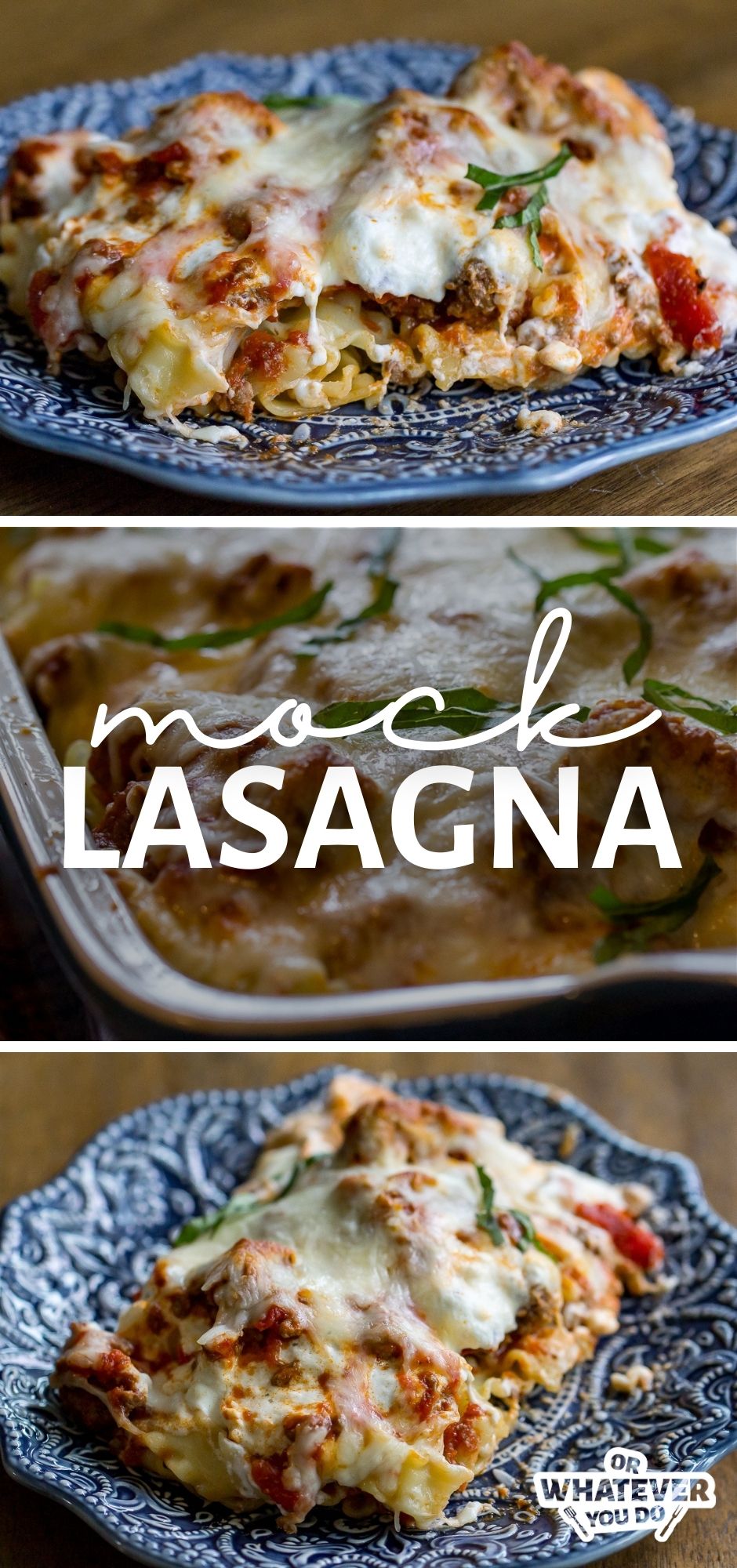 Mock Lasagna | Or Whatever You Do