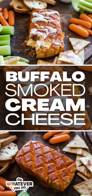 Smoked Buffalo Cream Cheese - Or Whatever You Do