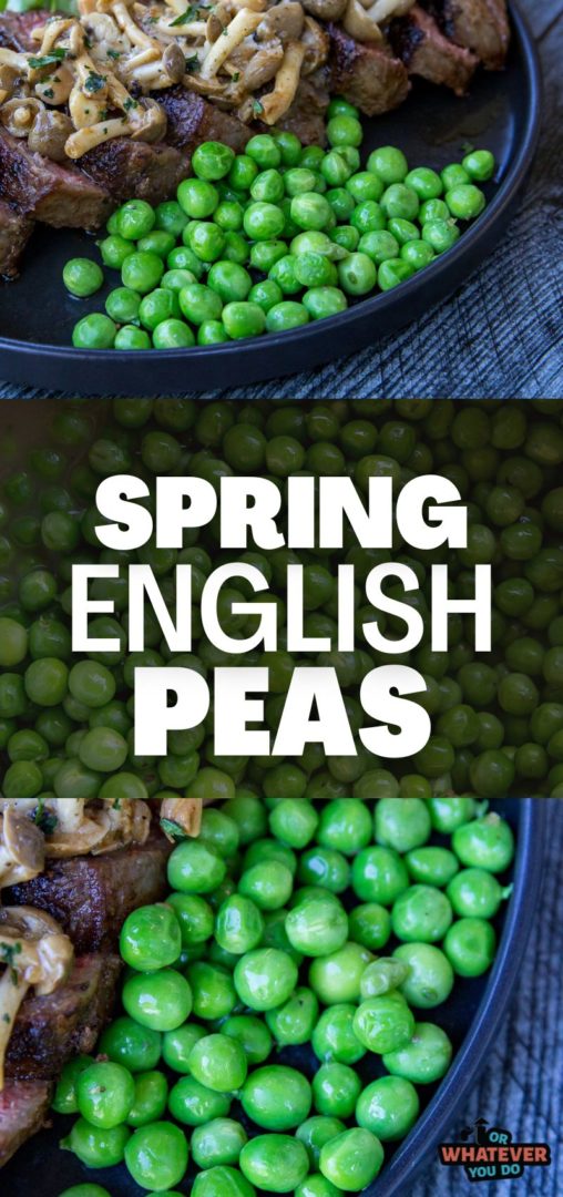 How to Cook Fresh English Peas – Or Whatever You Do