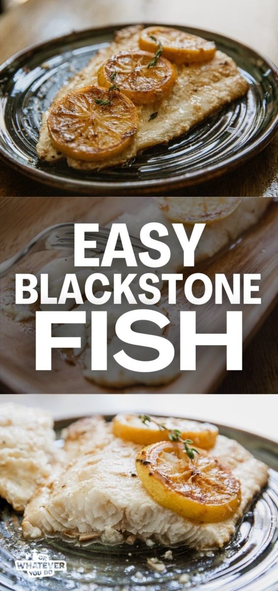 Fish on Blackstone – Or Whatever You Do