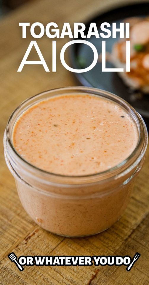 Togarashi Aioli – Or Whatever You Do