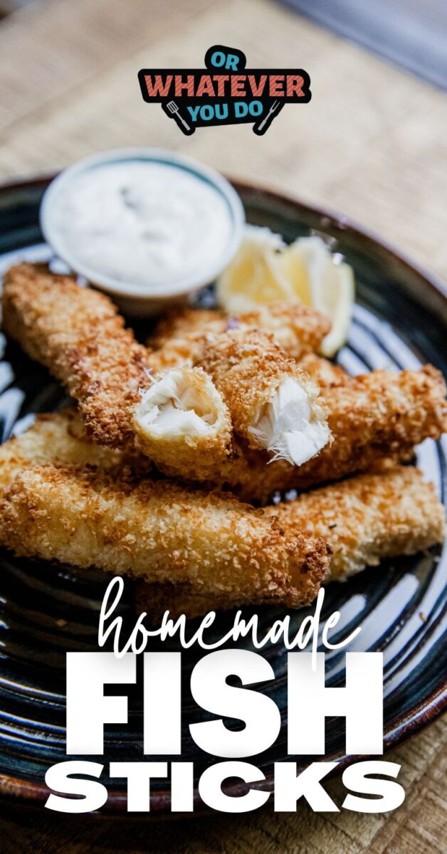 Homemade Fish Sticks – Or Whatever You Do
