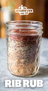 Rib Rub Recipe – Or Whatever You Do