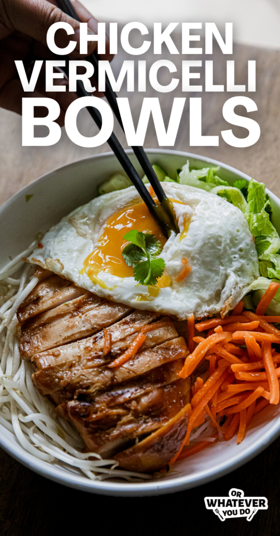 Traeger Chicken Vermicelli Bowls – Or Whatever You Do
