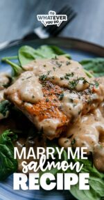 Marry Me Salmon – Or Whatever You Do