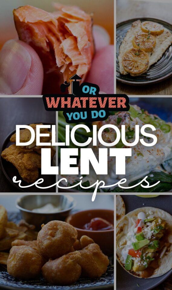 85 Incredible Fish Recipes For Lent – Or Whatever You Do