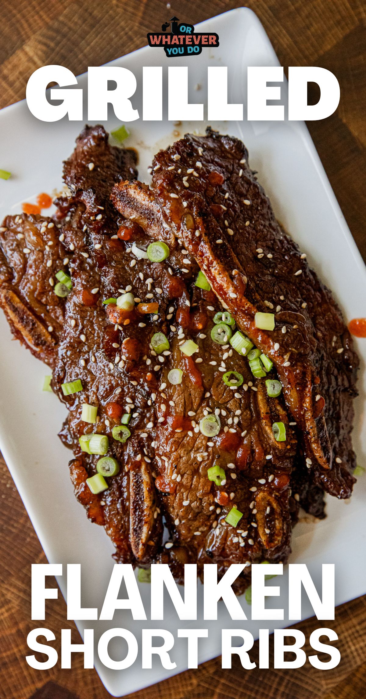 Grilled Korean-Style Flanken Short Ribs – Or Whatever You Do
