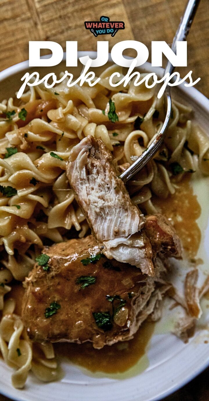 Dijon Pork Chops – Or Whatever You Do